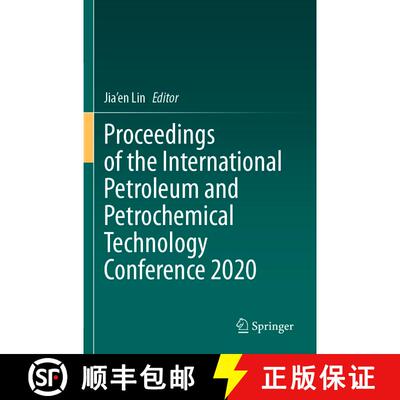 【3-4周达】Proceedings of the International Petroleum and Petrochemical Technology Conference 2020 [9789811611254]