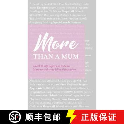 【3-4周达】More than a Mum: A book to help inspire and empower Mums everywhere to follow their passions [9780648212836]