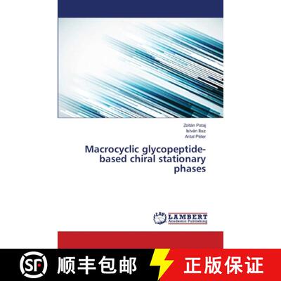 预订 Macrocyclic glycopeptide-based chiral stationary phases [9783659504563]