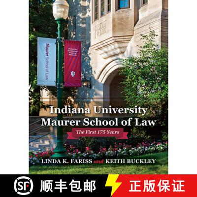 【3-4周达】Indiana University Maurer School of Law: The First 175 Years [9780253046161]