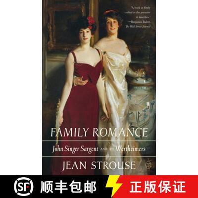 【3-4周达】Family Romance: John Singer Sargent and the Wertheimers [9781250397768]