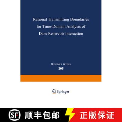 【3-4周达】Rational Transmitting Boundaries for Time-Domain Analysis of Dam-Reservoir Interaction [9783764351236]