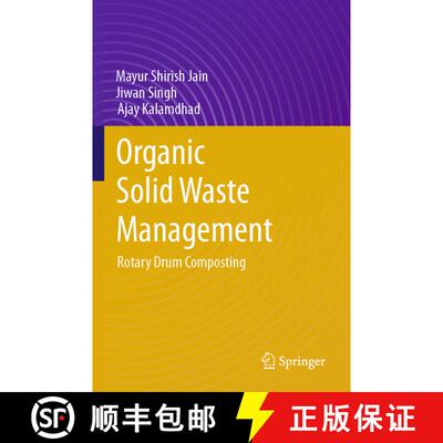 【3-4周达】Organic Solid Waste Management : Rotary Drum Composting [9783031813658]