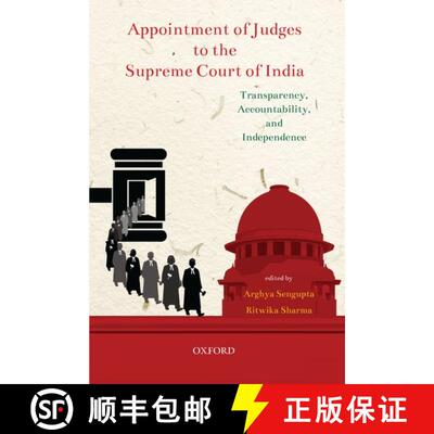 预订 Appointment of Judges to the Supreme Court of India: Transparency, Accountability, and Independence [9780199485079]