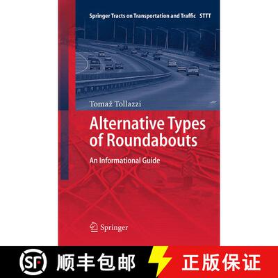 【3-4周达】Alternative Types of Roundabouts : An Informational Guide (Softcover reprint of the origin... [9783319378640]