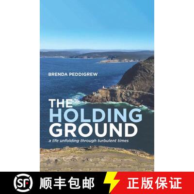 【3-4周达】The Holding Ground: a life unfolding through turbulent times [9781998454617]