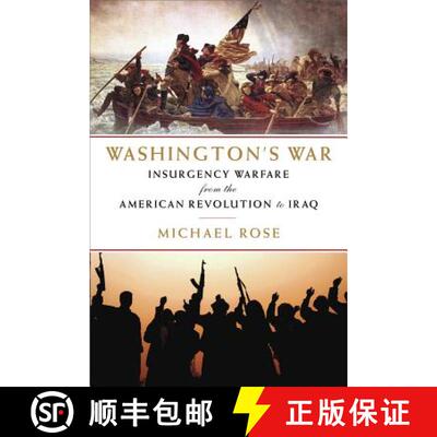 【3-4周达】Washington's War: The American War of Independence to the Iraqi Insurgency [9781605980355]