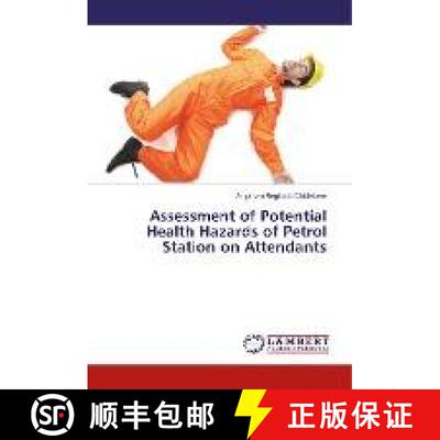 预订 Assessment of Potential Health Hazards of Petrol Station on Attendants [9786202096263]