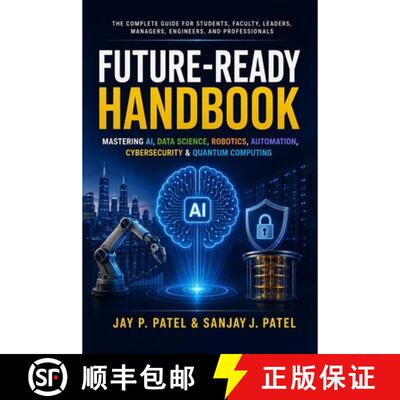 【3-4周达】精装 Future-Ready Handbook: Mastering AI, Data Science, Robotics, Automation, Cybersecurit... [9798240832406]