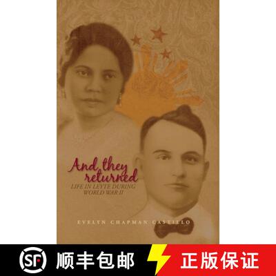 【3-4周达】And they returned: Life in Leyte During World War II [9781545663790]