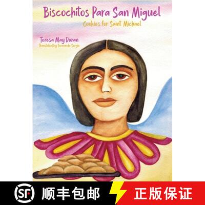 【3-4周达】Biscochitos para San Miguel: Cookies for Saint Michael [9781734875027]