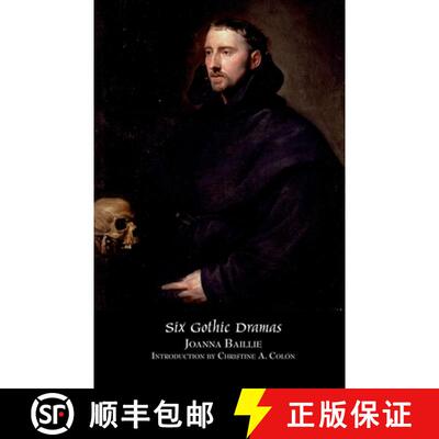 【3-4周达】Six Gothic Dramas (de Monfort, Orra, the Dream, the Family Legend, the Phantom, Witchcraft) [9780979233203]