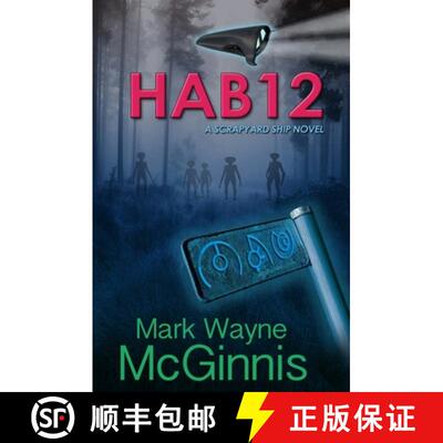 【3-4周达】Hab 12: A Scrapyard Ship Novel [9780990331407]