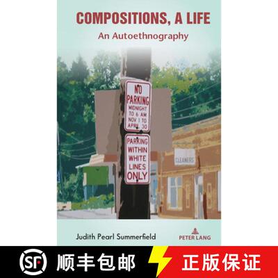 【3-4周达】Compositions, A Life : An Autoethnography [9781433194641]