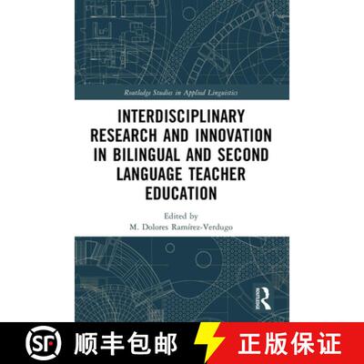 【3-4周达】Interdisciplinary Research and Innovation in Bilingual and Second Language Teacher Education [9781032395456]