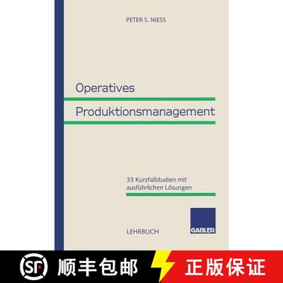 【3-4周达】Operatives Produktionsmanagement : 33 Kurzfallstudien mit ausführlichen Lösungen [9783409121590]