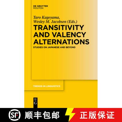 【3-4周达】Transitivity and Valency Alternations – Studies on Japanese and Beyond [9783110610697]