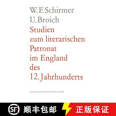 【3-4周达】Studien zum literarischen Patronat im England des 12. Jahrhunderts [9783663031680]