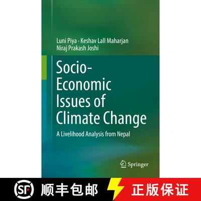 【3-4周达】Socio-Economic Issues of Climate Change : A Livelihood Analysis from Nepal [9789811357831]