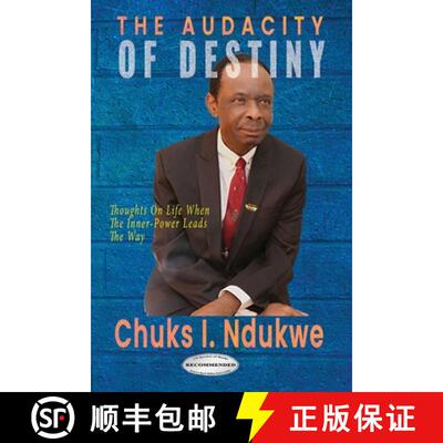 【3-4周达】The Audacity of Destiny: Thoughts On Life When The Inner-Power Leads the Way [9780999070505]