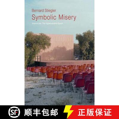 【3-4周达】Symbolic Misery - Volume 1: The Hyperindustrial Epoch [Wiley文化研究] [9780745652641]