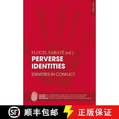 【3-4周达】Perverse Identities : Identities in Conflict [9783034315562]