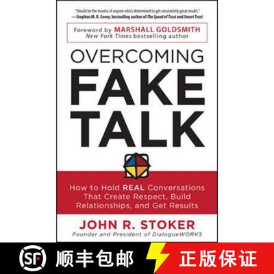 【3-4周达】Overcoming Fake Talk: How to Hold Real Conversations That Create Respect, Build Relationsh... [9780071815796]