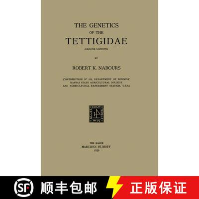 【3-4周达】The Genetics of the Tettigidae (Grouse Locusts) [9789401186810]