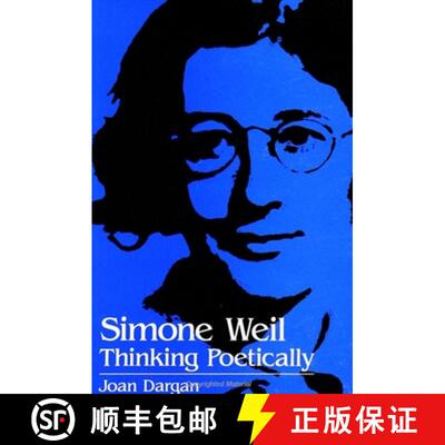 【3-4周达】Simone Weil : Thinking Poetically [9780791442241]