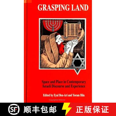 【3-4周达】Grasping Land : Space and Place in Contemporary Israeli Discourse and Experience [9780791432181]