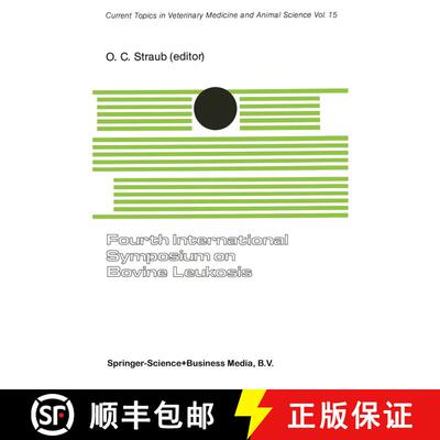 【3-4周达】Fourth International Symposium on Bovine Leukosis: A Seminar in the EEC Programme of Coord... [9789401183918]