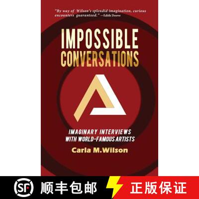【3-4周达】Impossible Conversations: Imaginary Interviews with World-Famous Artists [9780692440704]