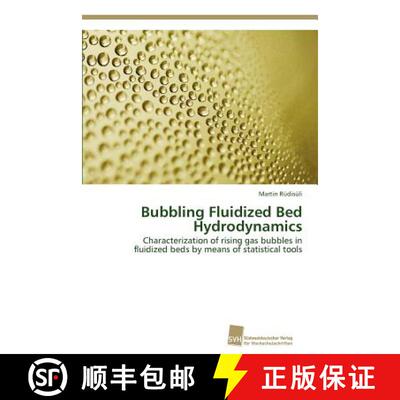 预订 Bubbling Fluidized Bed Hydrodynamics [9783838133218]