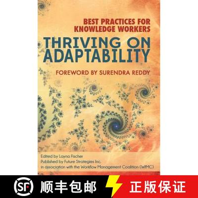 【3-4周达】Thriving on Adaptability: Best Practices for Knowledge Workers [9780986321405]