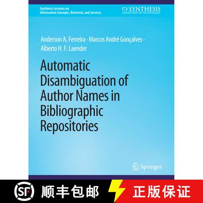 【3-4周达】Automatic Disambiguation of Author Names in Bibliographic Repositories [9783031011948]