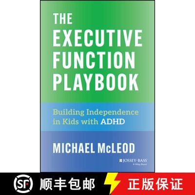 【3-4周达】The Executive Function Playbook: Building Independ ence in Kids with ADHD [9781394309153]