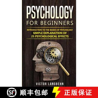 预订 Psychology for Beginners: Introduction to the Basics of Psychology - Simple Explanation of 25 ps... [9783967160147]