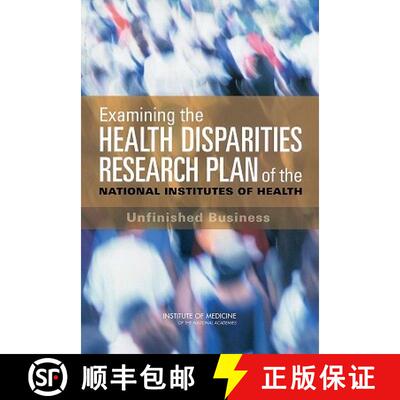 【3-4周达】Examining the Health Disparities Research Plan of the National Institutes of Health: Unfin... [9780309101219]