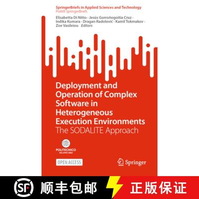 【3-4周达】Deployment and Operation of Complex Software in Heterogeneous Execution Environments: The ... [9783031049606]