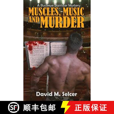 【3-4周达】Muscles Music and Murder: A Buckeye Barrister Mystery [9781939816283]