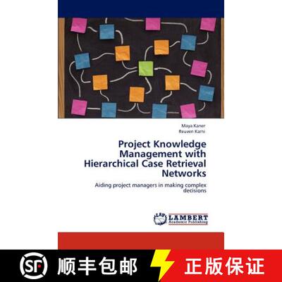 预订 Project Knowledge Management with Hierarchical Case Retrieval Networks [9783847320302]