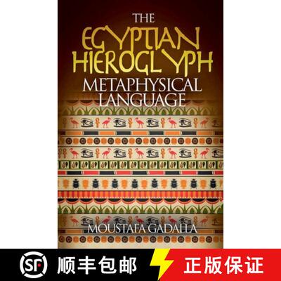 【3-4周达】The Egyptian Hieroglyph Metaphysical Language [9798224535811]