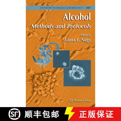 【3-4周达】精装 Alcohol: Methods and Protocols - Alcohol Preliminary Entry 2000 [9781588299062]