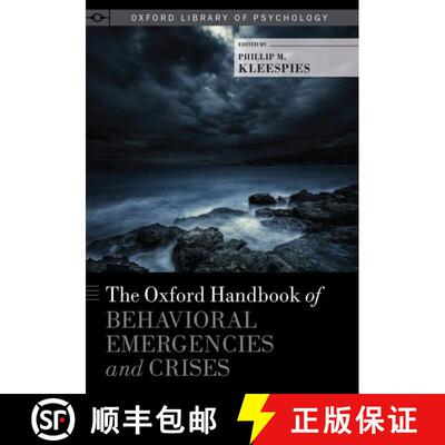 【3-4周达】精装 牛津行为突发事件与危机手册 The Oxford Handbook of Behavioral Emergencies and Crises [9780199352722]
