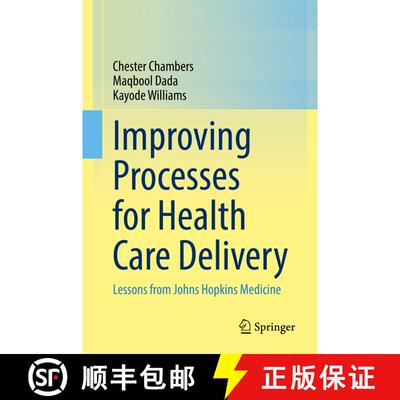 【3-4周达】精装 Improving Processes for Health Care Delivery : Lessons from Johns Hopkins Medicine [9783031190421]