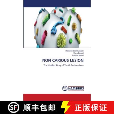 预订 NON CARIOUS LESION: The Hidden Story of Tooth Surface Loss (Aufl.) [9786209611858]