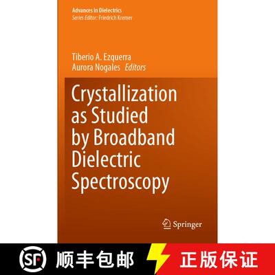 【3-4周达】Crystallization as Studied by Broadband Dielectric Spectroscopy [9783030561888]