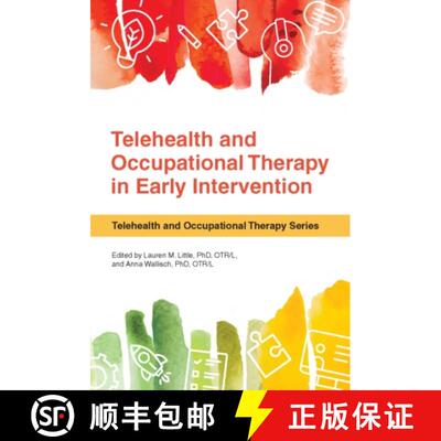 【3-4周达】Telehealth and Occupational Therapy in Early Intervention [9781569006269]