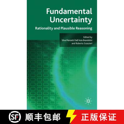 【3-4周达】Fundamental Uncertainty: Rationality and Plausible Reasoning [9780230594272]