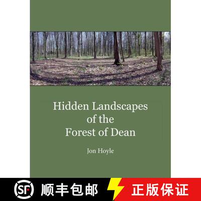 【3-4周达】精装 Hidden Landscapes of the Forest of Dean [9781848022584]